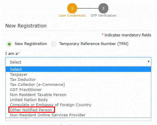 GST Registration of UN Body/Embassy/Other Notified Persons & FAQs