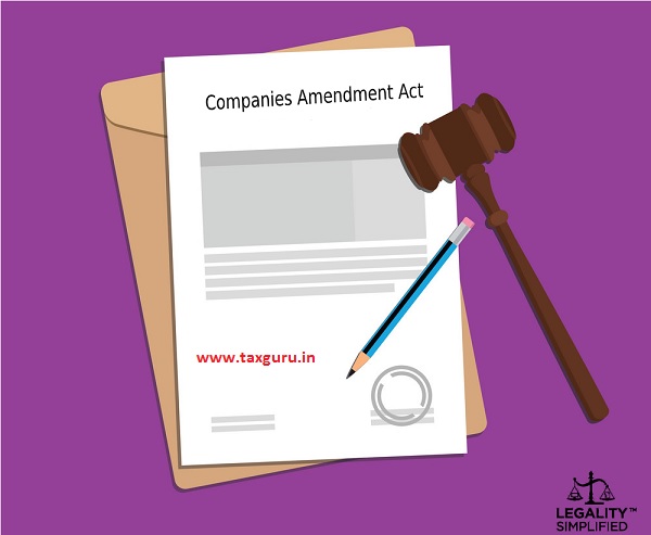 Key changes vide Companies Amendment Act 2019