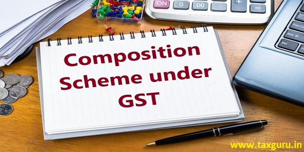 Composition Scheme under GST (Present scenario)
