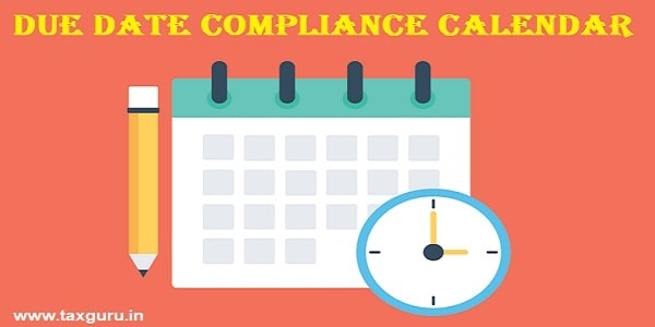 Compliance Calendar for the month of July 2021