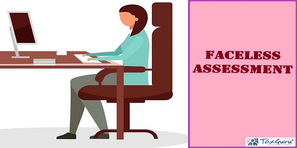 Faceless Assessment in Cases in which limitation period expires on 30. ...