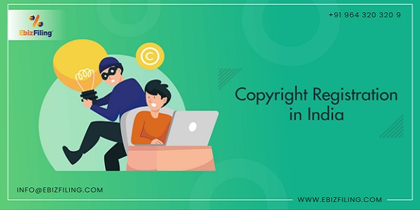 Know Everything about Copyright Registration in India- Benefits ...