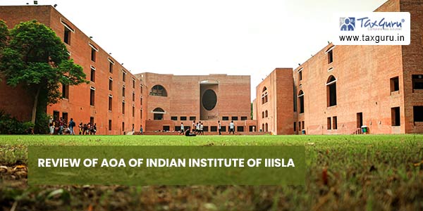Review of AOA of Indian Institute of IIISLA