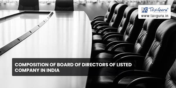 Composition of Board of Directors of Listed Company in India