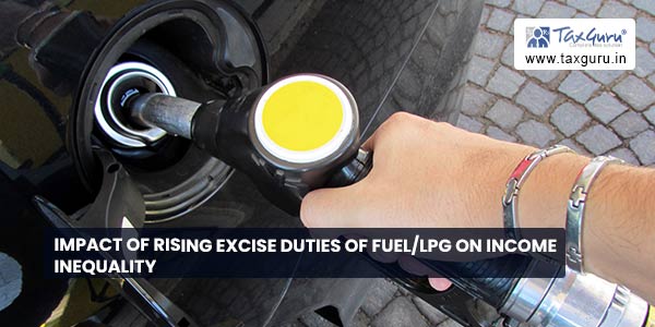 Impact of Rising Excise Duties of Fuel/LPG on income inequality
