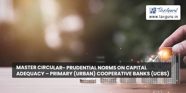 Master Circular- Prudential Norms on Capital Adequacy – Primary (Urban ...