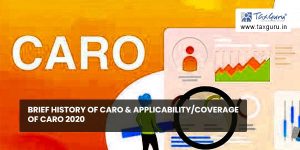 Brief History of CARO & Applicability/Coverage of CARO 2020