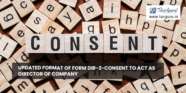 Format of Form DIR-2-Consent to act as Director of Company