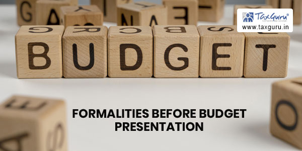Formalities Before Budget Presentation
