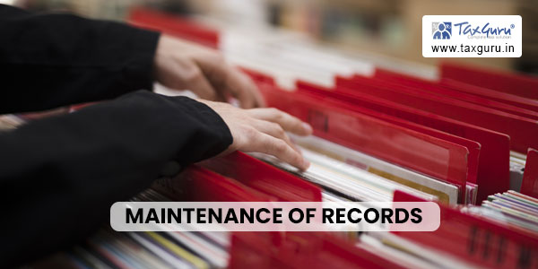 PMLA Act and Maintenance of records become more stringent