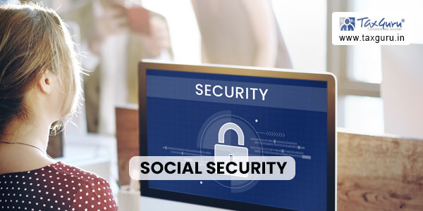 Social Security and its relevance under Labour legislation in India