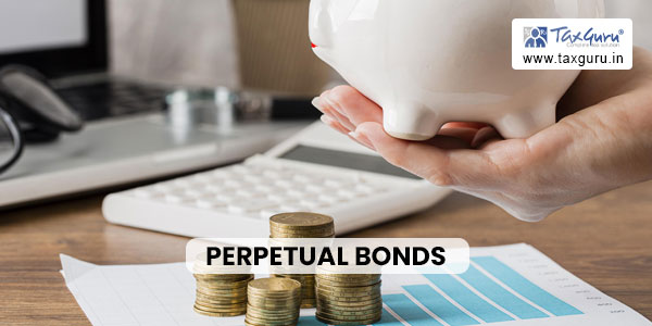Perpetual Bonds: Features, Risks and Taxation