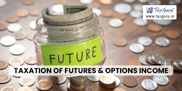 Taxation of Futures & Options Income