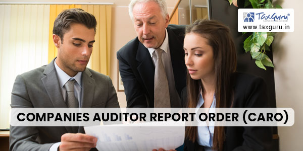 21 FAQ’s on Companies Auditor Report Order (CARO) 2020 in India