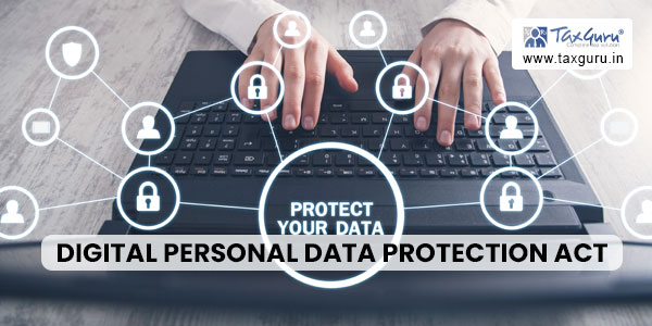 Digital Personal Data Protection Act, 2022
