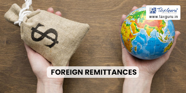Demystifying Form 15CA and 15CB: A Guide to Foreign Remittances