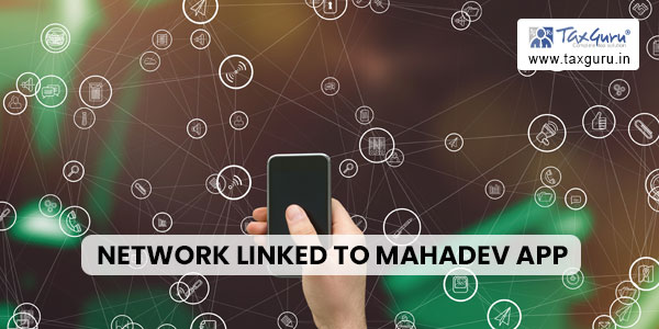ED Busts Money Laundering Network Linked to Mahadev APP
