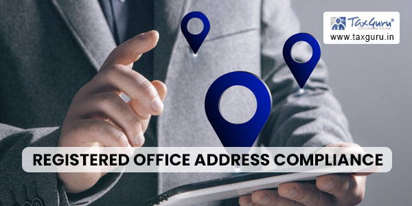 Ensuring Official Acknowledgement for Registered Office Address Compliance