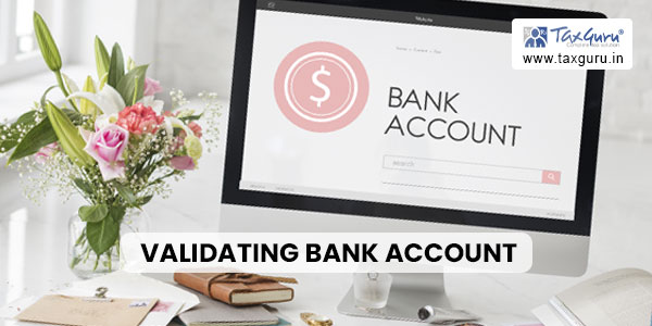Advisory on Validating Bank Account on Income Tax Portal for Income Tax ...