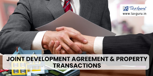 Income-Tax Implications: Joint Development Agreement & Property ...