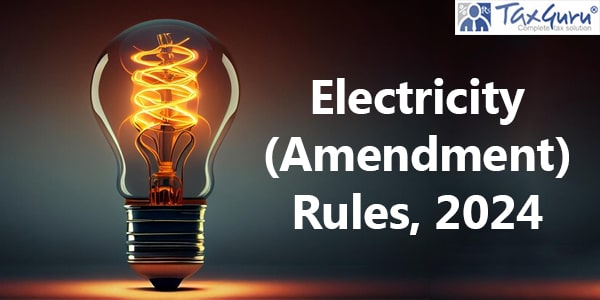 Electricity (Amendment) Rules, 2024