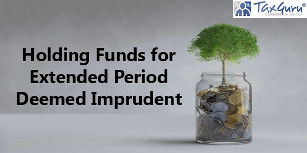 ITAT Validates Section 69A Addition: Holding Funds for Extended Period ...