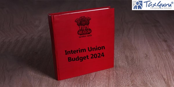 Interim Budget And Vote on Account: What And Why