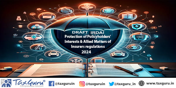 Draft IRDAI (Protection of Policyholders’ Interests & Allied Matters of ...