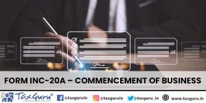 Form INC-20A – Commencement of Business