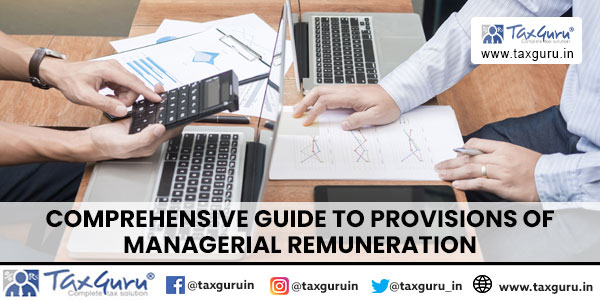 Comprehensive Guide to Provisions of Managerial Remuneration