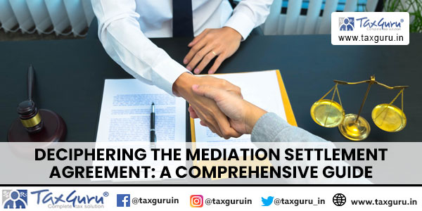 Deciphering The Mediation Settlement Agreement: A Comprehensive Guide