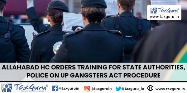 Allahabad HC Orders Training for State Authorities, Police on UP ...